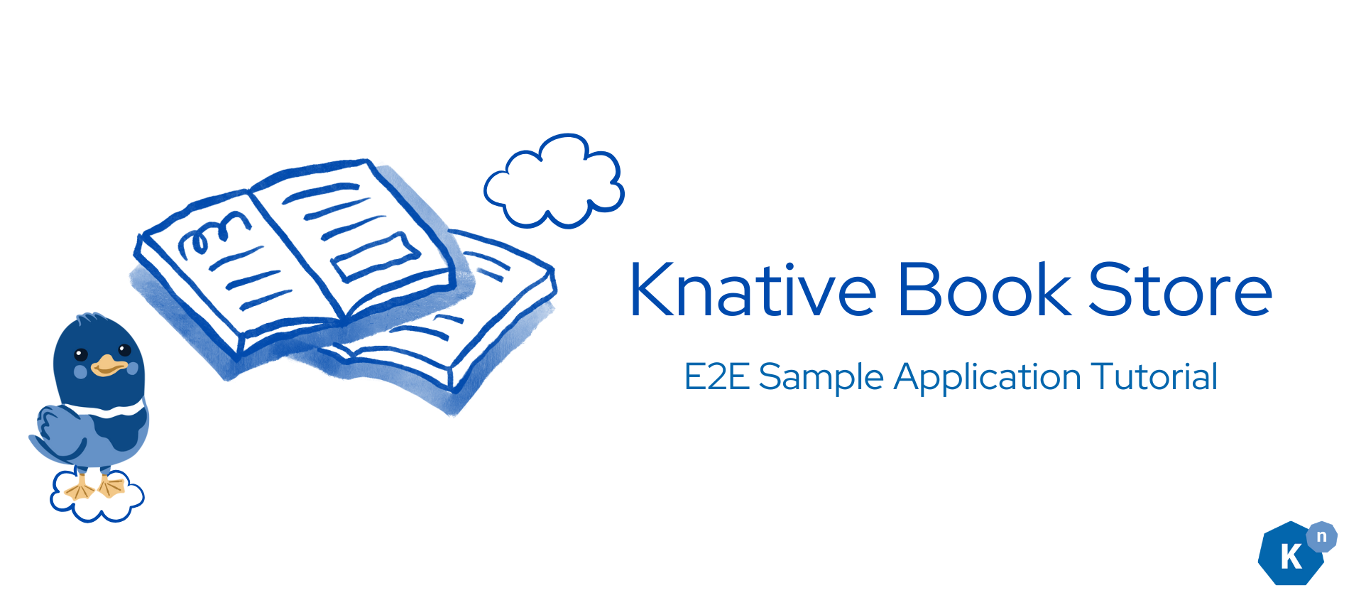 E2E tutorial: Knative Bookstore - Overview - 《Knative v1.16 Documentation》 - 书栈网 · BookStack